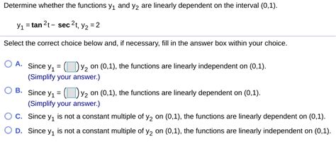 Solved Determine Whether The Functions Y And Y Are
