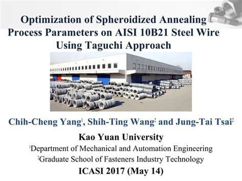 Optimization Of Spheroidized Annealing Process Parameters On Aisi 10b21 Steel Wire Using Taguchi