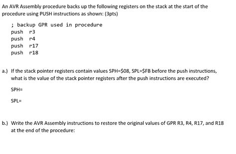 An Avr Assembly Procedure Backs Up The Following