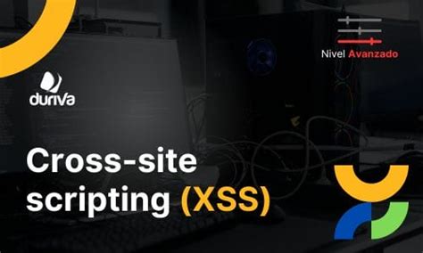 Curso Cross Site Scripting Xss Ataques Y Defensas Web