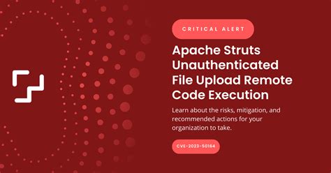 Cve 2023 50164 Apache Struts Unauthenticated File Upload Remote Code