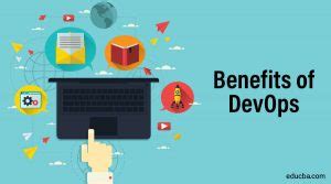 Top Benefits Of DevOps For The Software Industry
