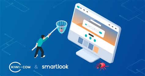 Kiwi Uses Smartlook To Verify Customer Issues