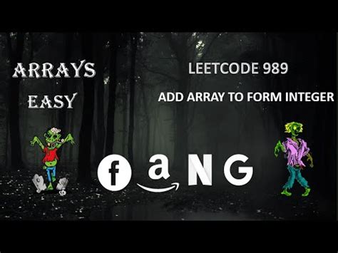 Add Array To Form Integer Leetcode Zero To FAANG DSA Bootcamp YouTube