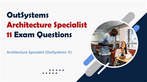 Outsystems Architecture Specialist 11 Exam Questions
