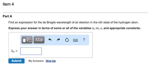 Solved Find An Expression For The De Broglie Wavelength Of
