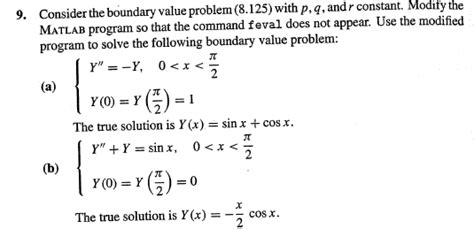 9 Consider The Boundary Value Problem 8125 With