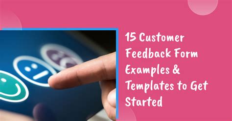 15 Customer Feedback Form Examples And Templates To Get Started