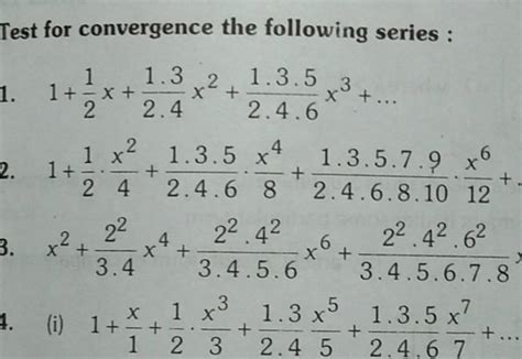 Test For Convergence The Following Series Filo