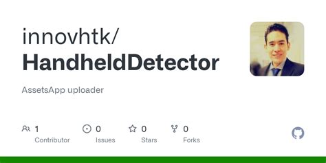 GitHub Innovhtk HandheldDetector AssetsApp Uploader