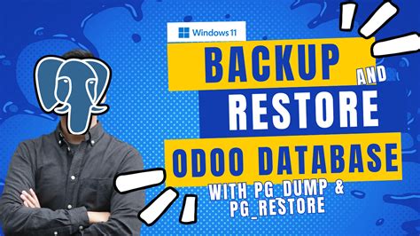 Backup Dan Restore Database Odoo Pada Windows 11 Menggunakan Format Pg