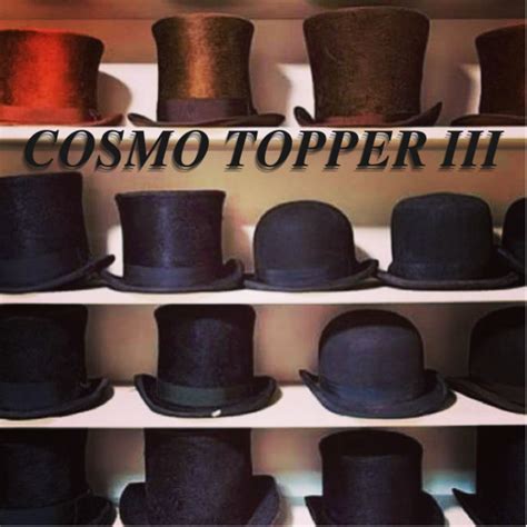 Cosmo Topper Iii By Cosmo Topper Ep Reviews Ratings Credits Song List Rate Your Music