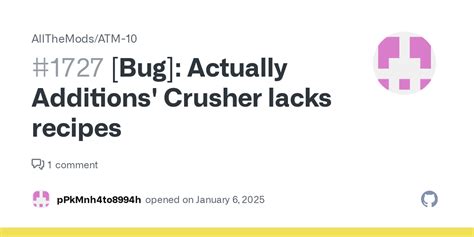 Bug Actually Additions Crusher Lacks Recipes · Issue 1727