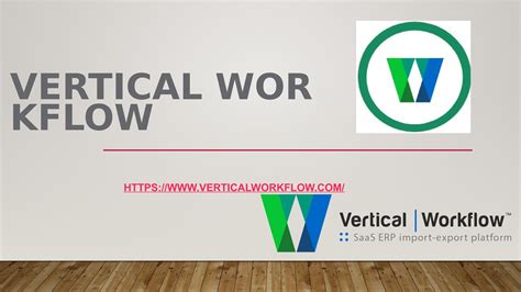 Erp For Import Export Vertical Workflow Software By Vertical Workflow Ca Issuu