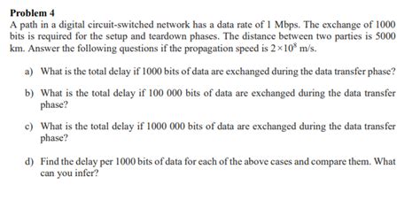 Solved Problem 4 A Path In A Digital Circuit Switched
