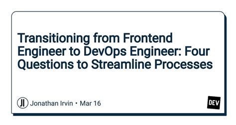 Transitioning From Frontend Engineer To Devops Engineer Four Questions