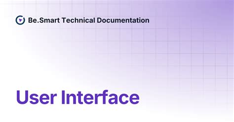 User Interface Besmart Technical Documentation