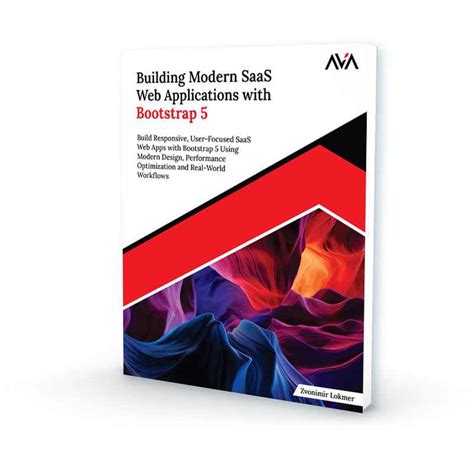 Building Modern Saas Web Applications With Bootstrap 5 Ava® An