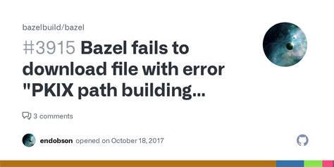 Bazel Fails To Download File With Error Pkix Path Building Failed