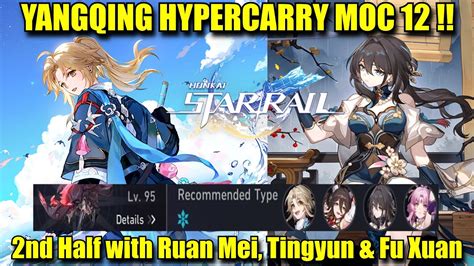 Yanqing Hypercarry Moc 12 Second Half Showcase With Ruan Mei