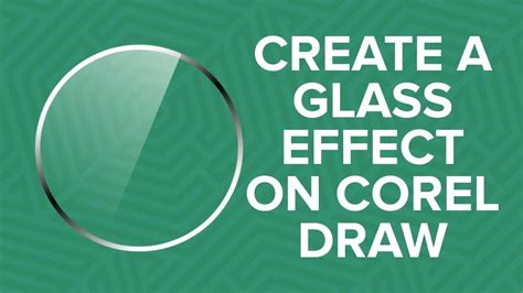 How To Create Glass Gloss Effect In Corel Draw In