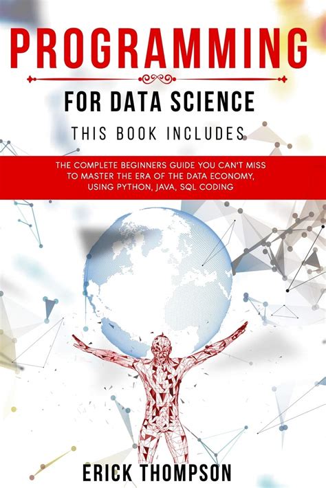Buy Programming For Data Science 4 Books In 1 The Complete Beginners Guide You Cant Miss To