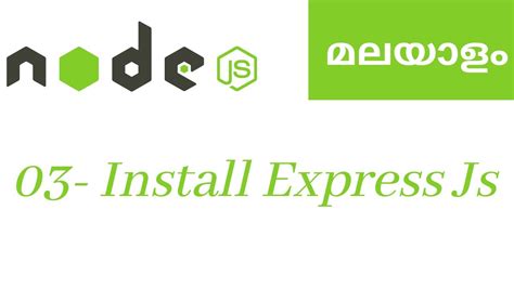 03 Install Express Js Learn Node Js Malayalam Youtube