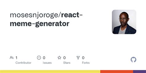 Github Mosesnjorogereact Meme Generator