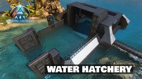 Ark Survival Ascended Base Builds - Water Hatchery - ASA - YouTube