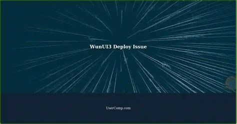 wunui3 deploy failed blank project template issue