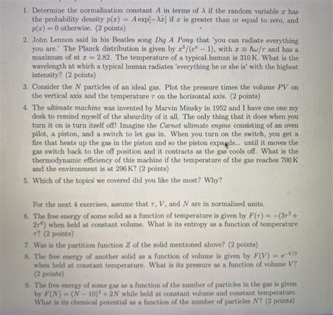 Solved 1 Determine The Normalization Constant A In Terms Of
