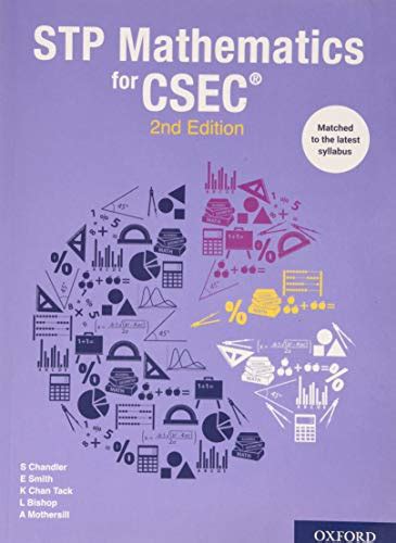 STP Mathematics for CSEC - Chandler, Sue; Mothersill, Ava; Smith, Ewart ...
