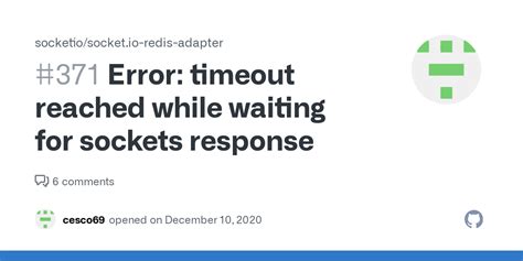 Error Timeout Reached While Waiting For Sockets Response · Issue 371