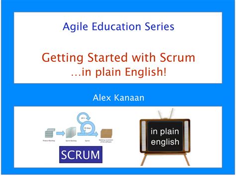 Getting Started With Scrum In Plain English Ppt Getting Started With Scrum In Plain English Ppt