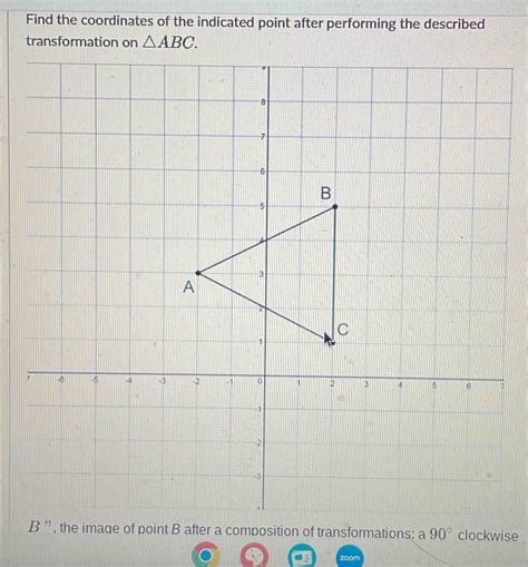 Solved Find The Coordinates Of The Indicated Point After Performing The Described