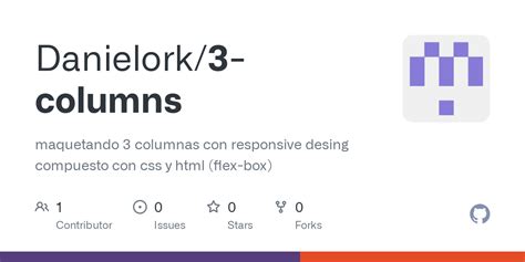 Github Danielork3 Columns Maquetando 3 Columnas Con Responsive