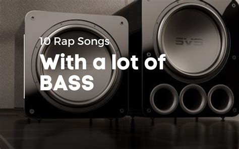 10 Rap Songs With A Lot Of Bass Mix And Master My Song
