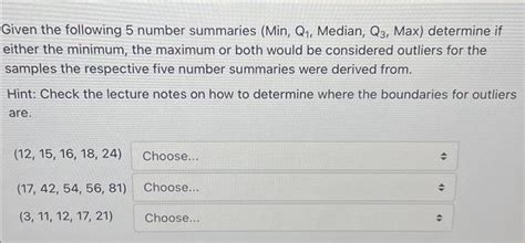 Solved Given The Following 5 Number Summaries Min Q1