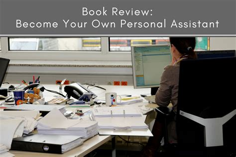 book review become your own personal assistant tubarks the musings