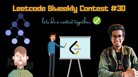 leetcode biweekly contest 30 let s do a contest together youtube