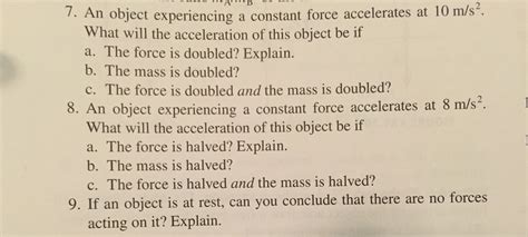 Solved An Object Experiencing A Constant Force Accelerates