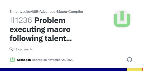 Problem Executing Macro Following Talent Change Issue TimothyLuke GSE Advanced