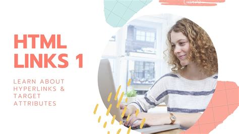 Html Lessons How To Create Hyperlinks Part 1 Youtube