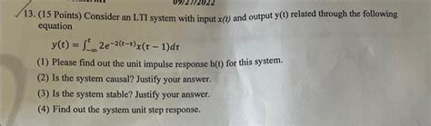Solved Points Consider An LTI System With Input Chegg