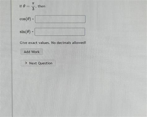 Solved If θ3π Then Cosθsinθ Give Exact Values No