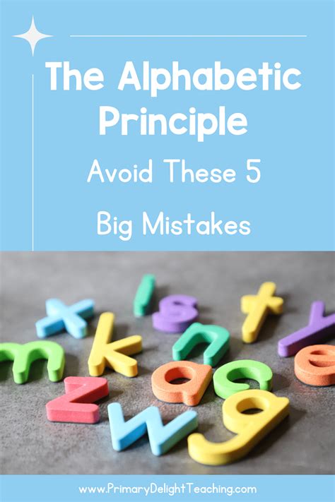 Teaching The Alphabetic Principle Avoid These 5 Big Mistakes