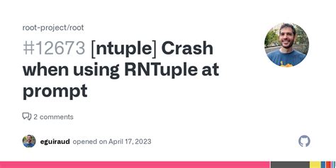 [ntuple] crash when using rntuple at prompt · issue 12673 · root