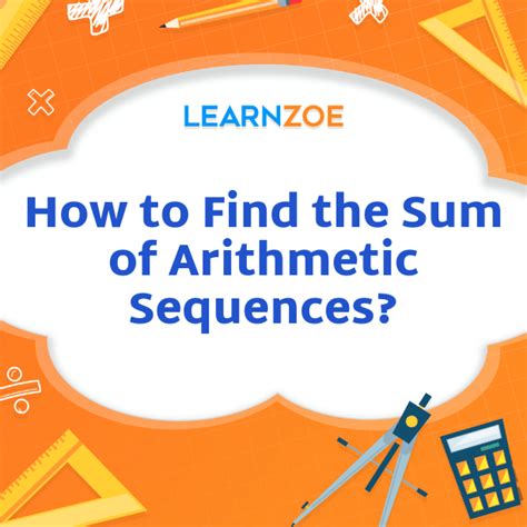 How To Find The Sum Of Arithmetic Sequences Learn Zoe
