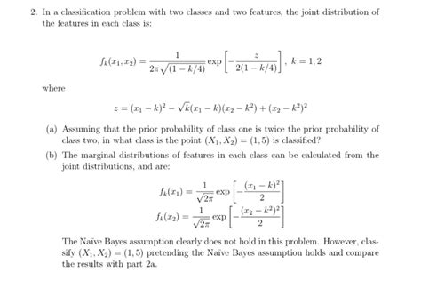 Solved In A Classification Problem With Two Classes And Chegg