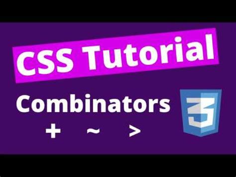 CSS Combinators What Is A Combinator How To Apply It To Selectors YouTube